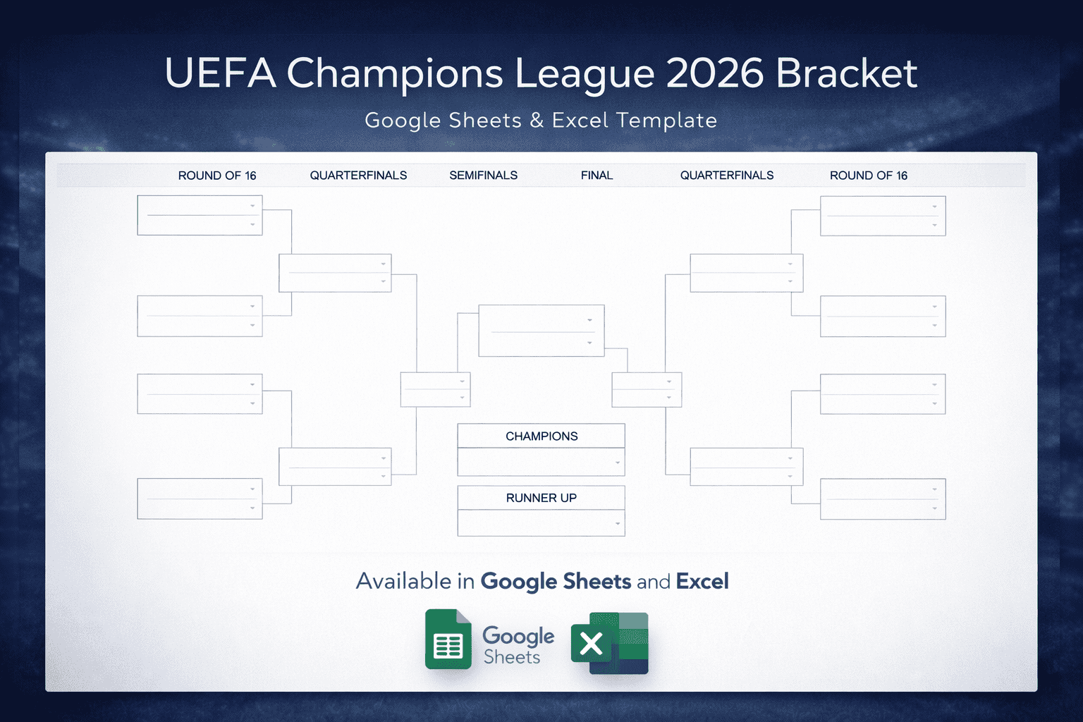 UEFA Champions League 2026 Bracket (Excel & Google Sheets) | PLEXKITS
